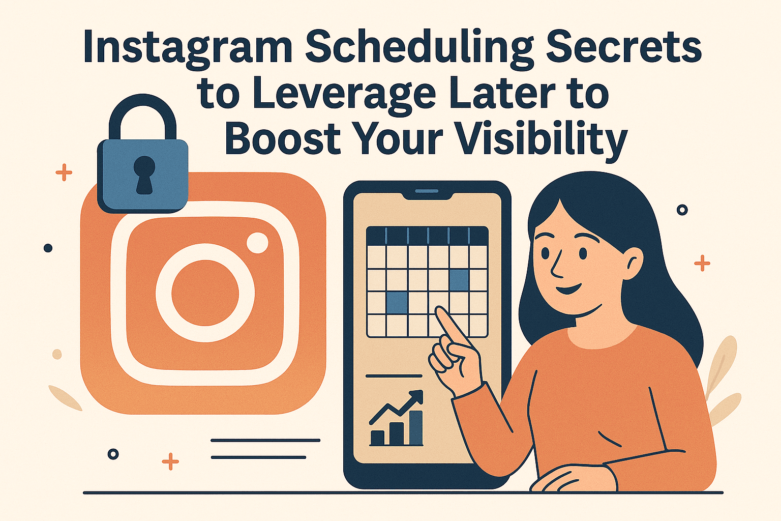 Instagram Scheduling Secrets to Boost Visibility with Later